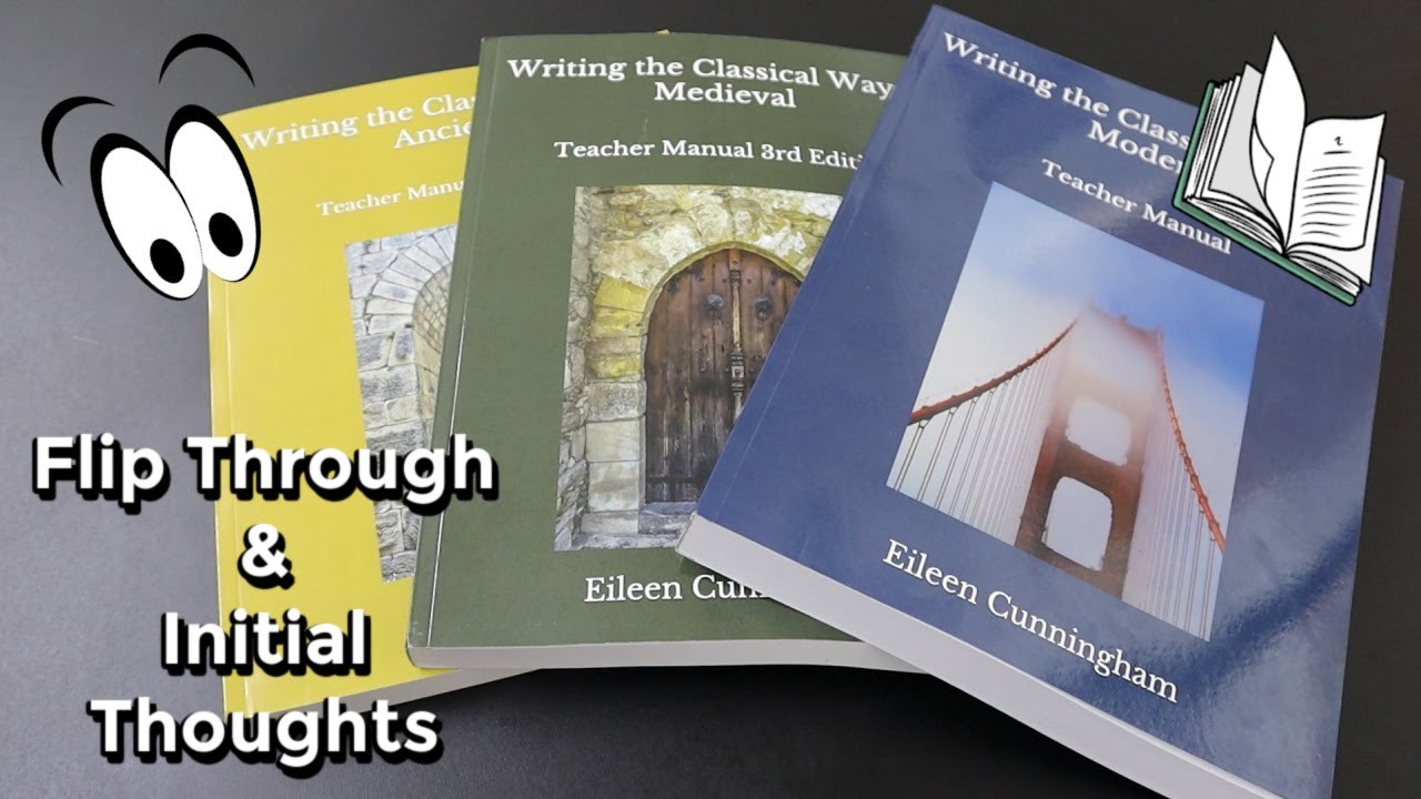 Writing the Classical Way 1-3 for 7th-10th Graders| Classical Writing ...