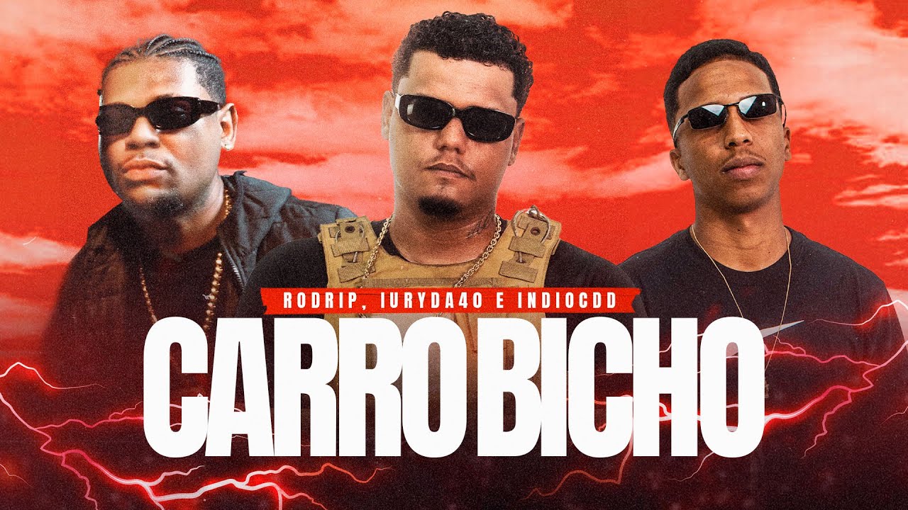 IURY DA40 - CARRO BICHO FT . Rodrip, Indio cdd ( Prod : Nett0 ) - YouTube