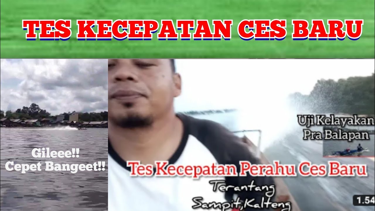 Perahu Balap,Mesin Ces,Uji Kelayakan,Tes Kecepatan - YouTube