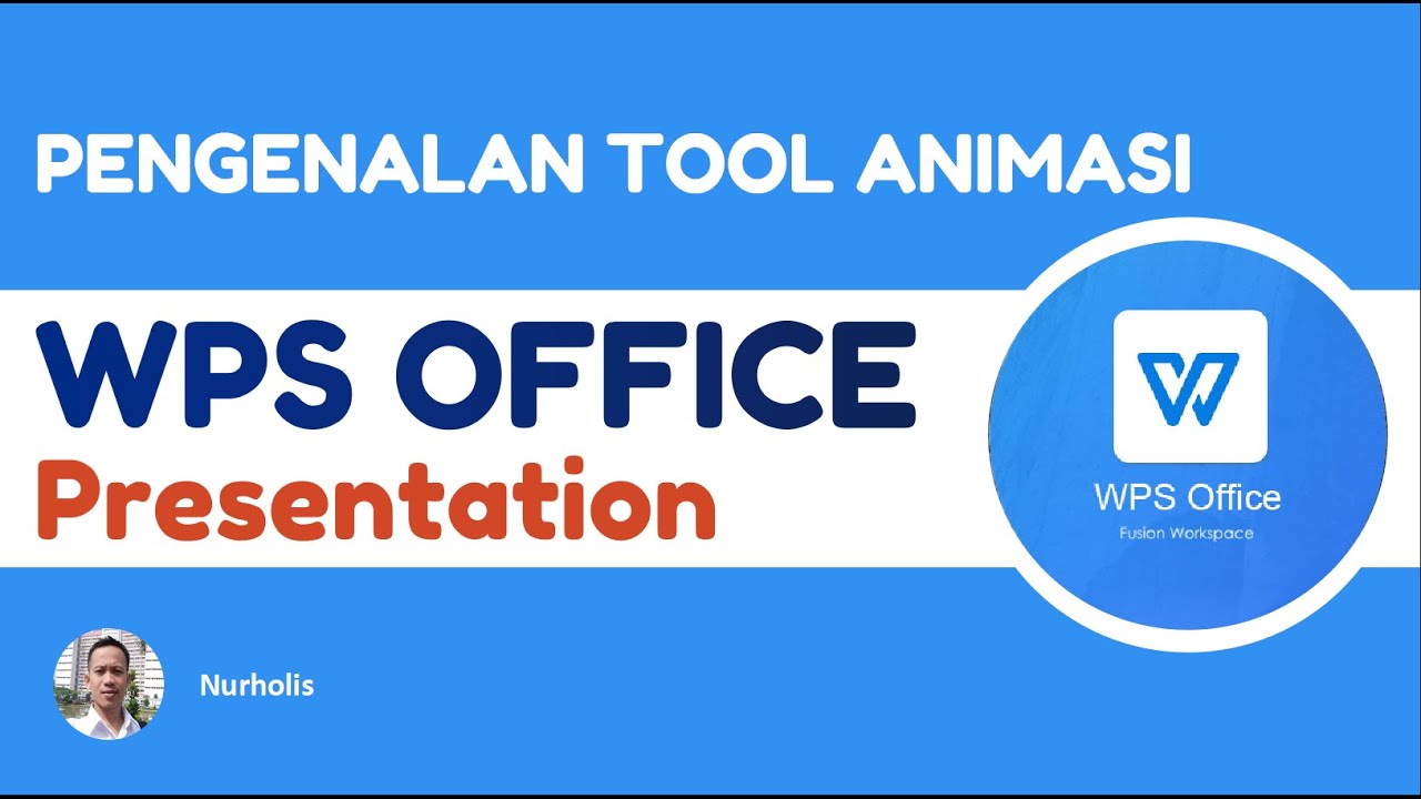 Mengenal tool Animasi di WPS Office Presentation - YouTube
