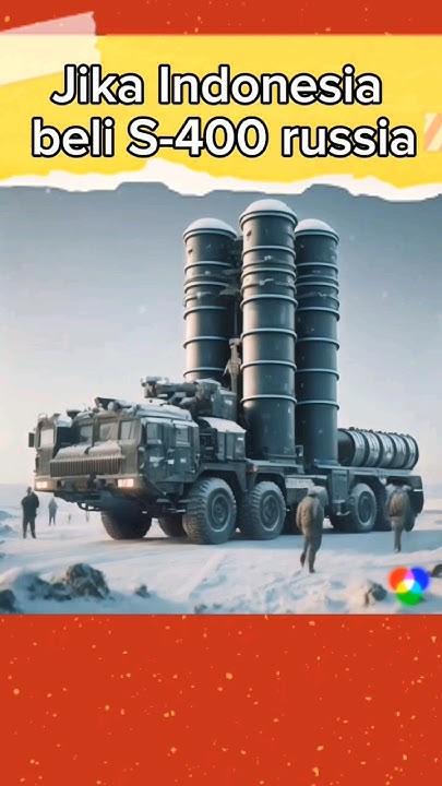 jika Indonesia nekat membeli s-400 Russia #shorts #shortsvideo #shortsvideo #russia, #putin ...