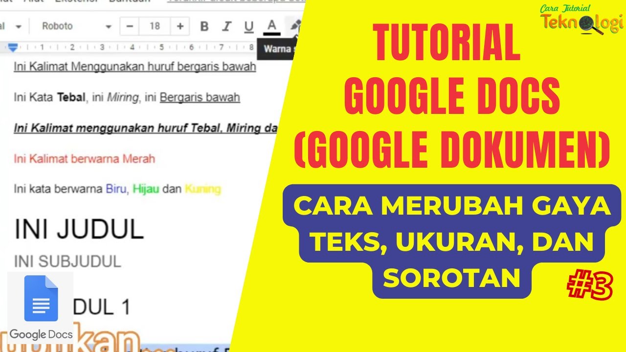 Tutorial Google Docs - Cara Merubah Gaya Teks Ukuran Dan Sorotan - YouTube