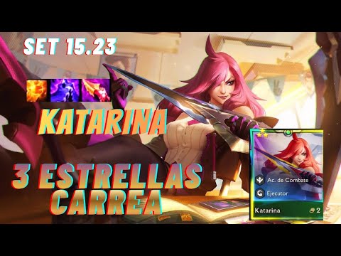 TFT SET 15.23🏆 KATARINA BUILD CARREA AL 1° 🏆 3⭐ - YouTube