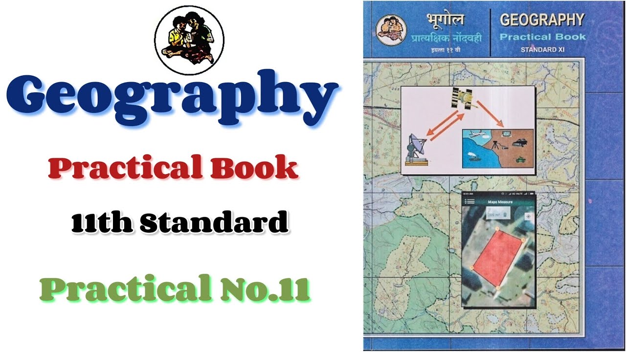 Geography Practical Book Standard 11th | भूगोल प्रात्यक्षिक नोंदवही इयला ११ वी | Practical No.11 ...