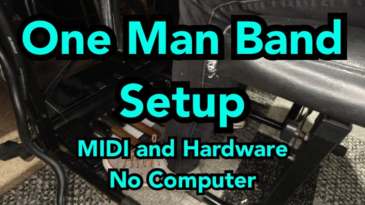 One Man Band Setup: MIDI and Hardware, with no computer - YouTube