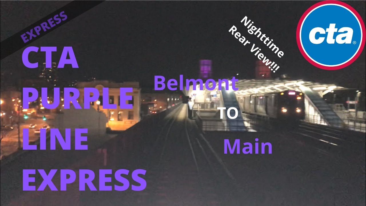 CTA Purple Line Express-Belmont to Main(Rear View)(PM Rush Hour) - YouTube