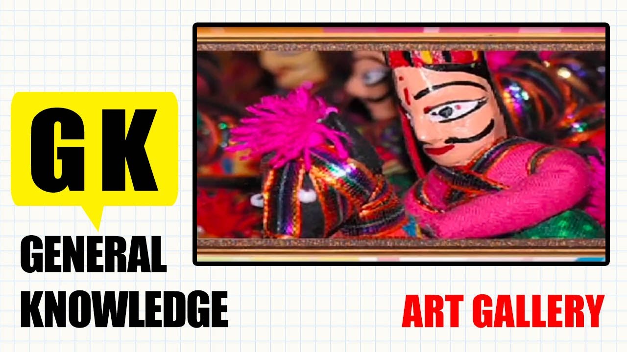 Art Gallery | GK - Simple General Knowledge | Basic Educational Video ...