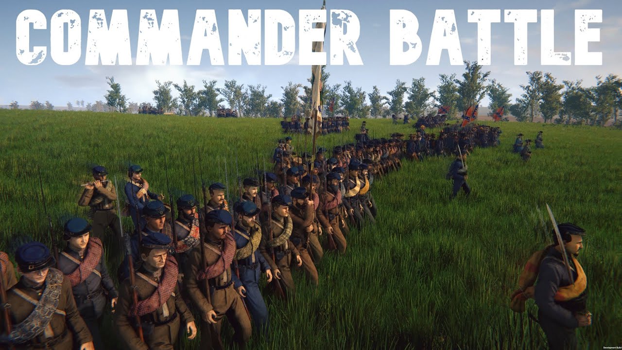 Commander Battle | Battle Cry of Freedom - YouTube
