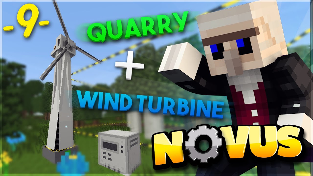 QUARRY und WIND TURBINE #9 | MINECRAFT NOVUS - YouTube