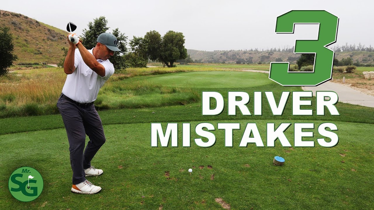 Top 3 Driver Mistakes Golfers Make | Mr. Short Game - YouTube