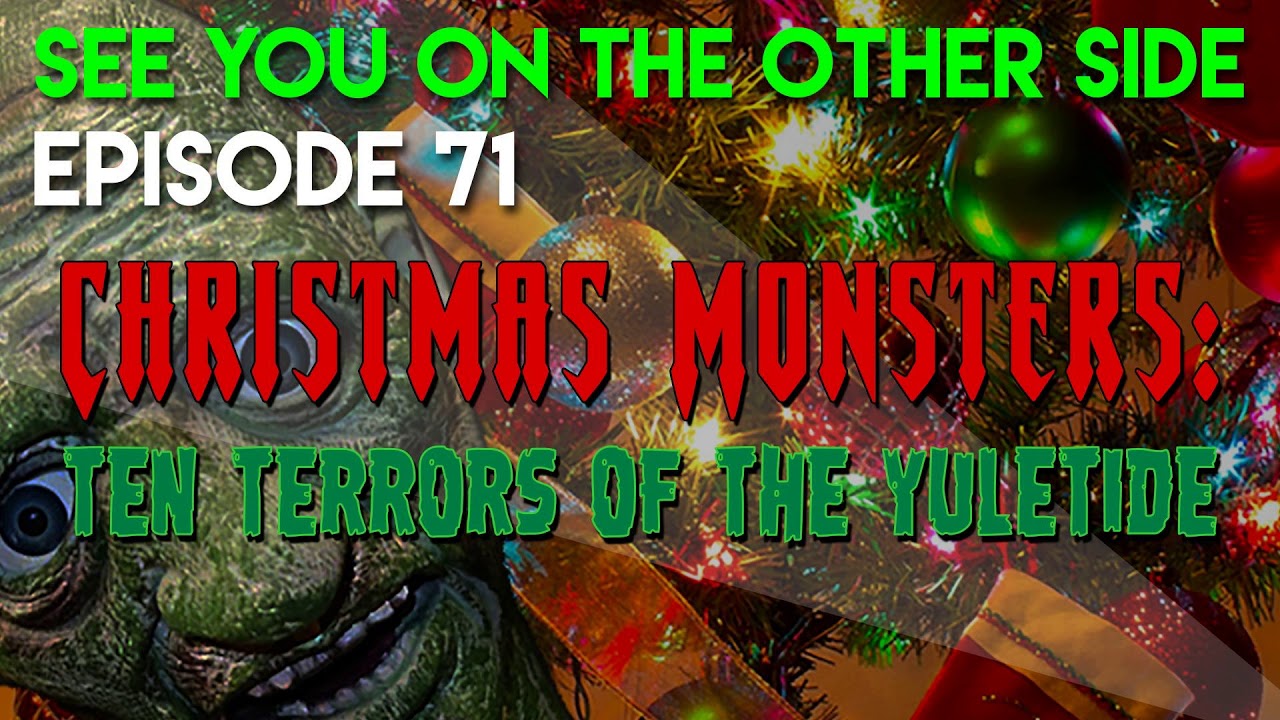 Episode 71 – Christmas Monsters: Ten Terrors of the Yuletide - YouTube