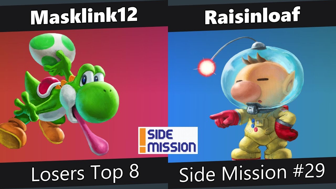 Side Mission #29 Losers Top 8 - Masklink12 vs Raisinloaf - YouTube