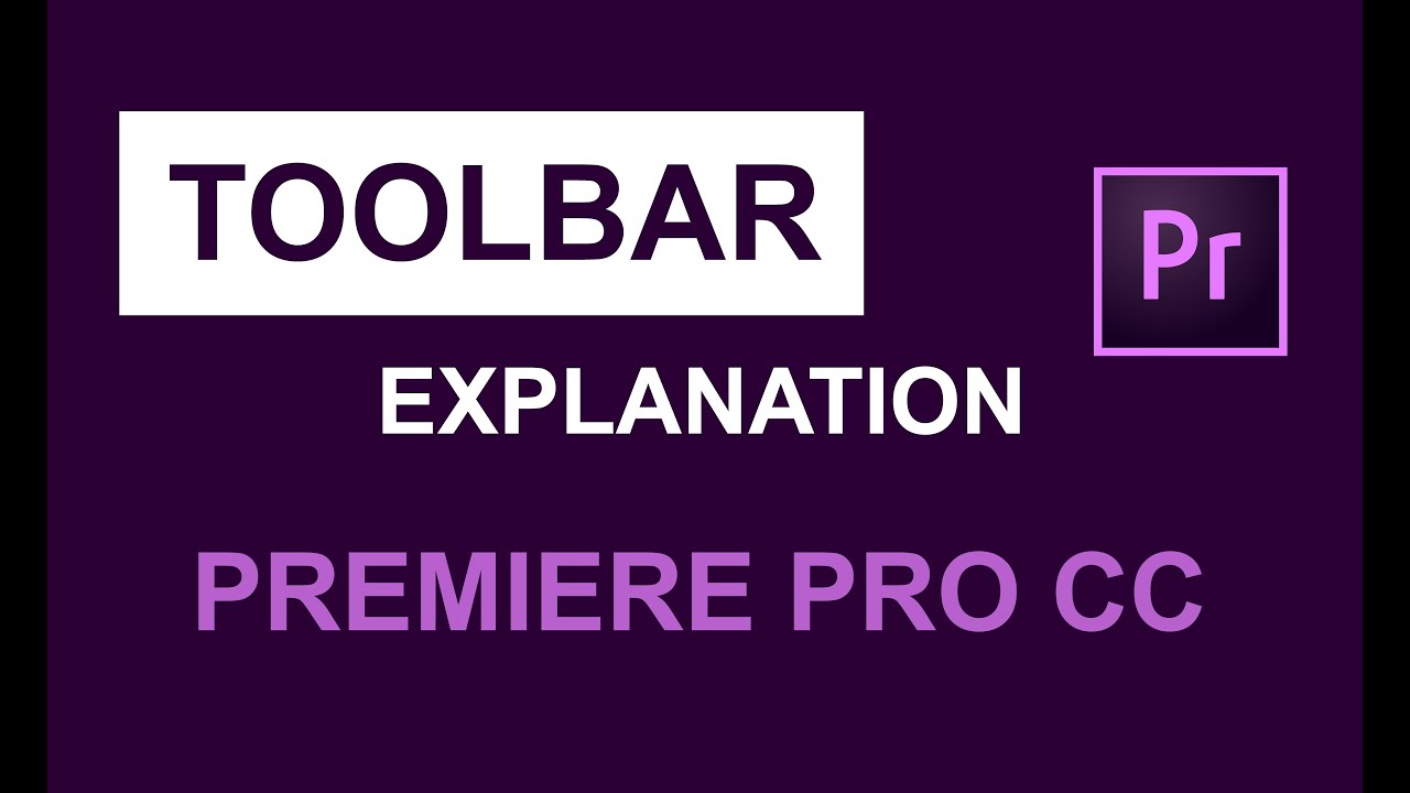 Adobe Premiere Pro Toolbar explanation - YouTube