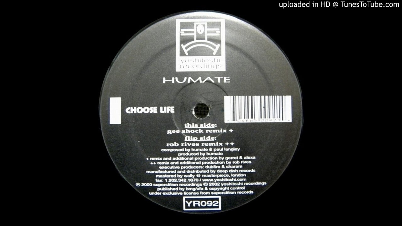 Humate - Choose Life (Rob Rives Remix) - YouTube