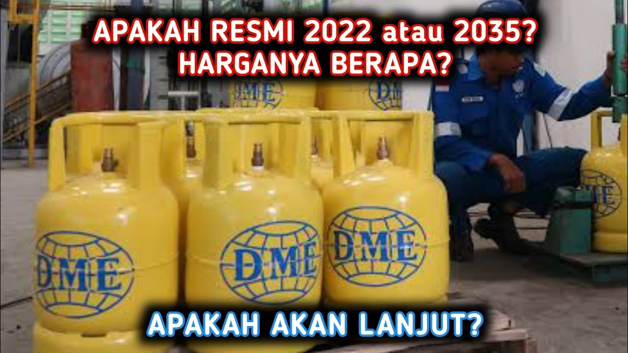 Kapan Resminya Gas Lpg Diganti Dme Berapa Harga Gas Dme YouTube Kapan Resminya Gas Lpg Diganti Dme Berapa Harga Gas Dme YouTube