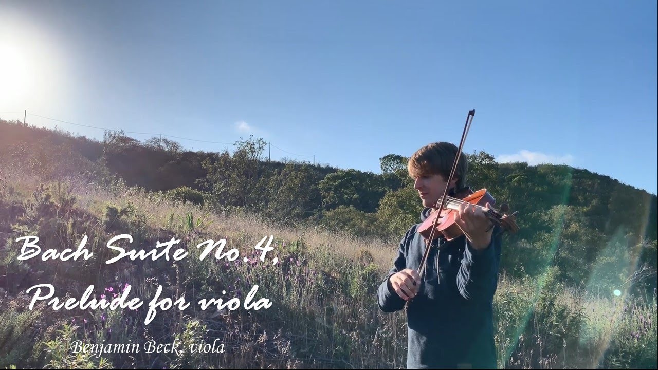 Bach Cello Suite No.4: Prelude for viola solo - Benjamin Beck (2020 ...