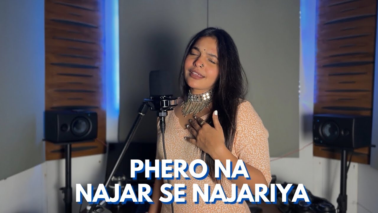 Phero Na Najar Se Najariya | Qala | Deeksha Chauhan Cover - YouTube