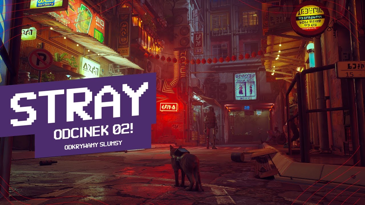 Stray PL Odcinek 02 Odkrywamy Slumsy. Gameplay po polsku 4K - YouTube