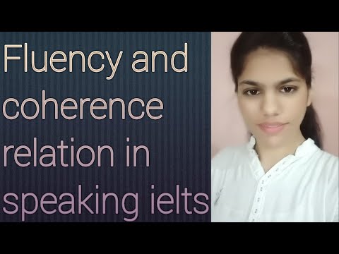 Ielts speaking: fluency and coherence in speaking can be improved and ...