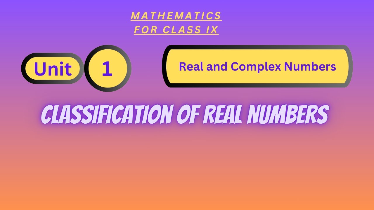 Classification of Real Numbers - YouTube