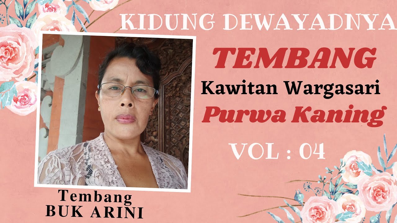 Kidung Purwakaning | Kidung Wargasari [Buk Arini] Kidung Bali Vol 04 ...