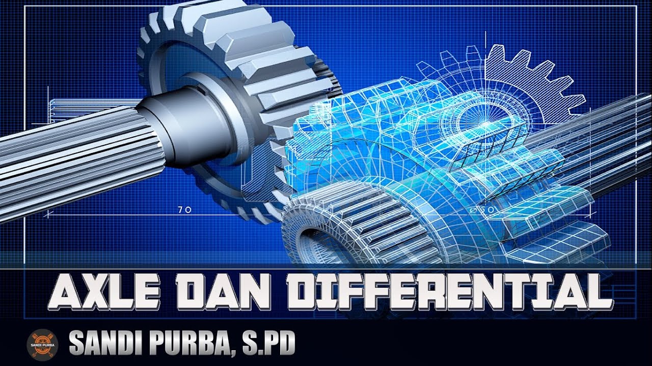 MATERI AXLE DAN DIFFERENTIAL - YouTube