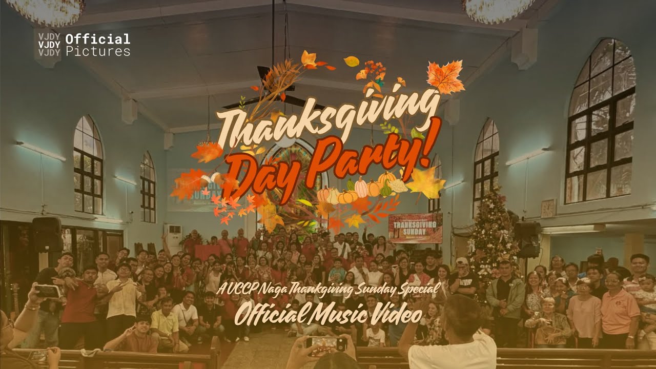 Thanksgiving Day Party - A UCCP Naga Thanksgiving Sunday Special ...