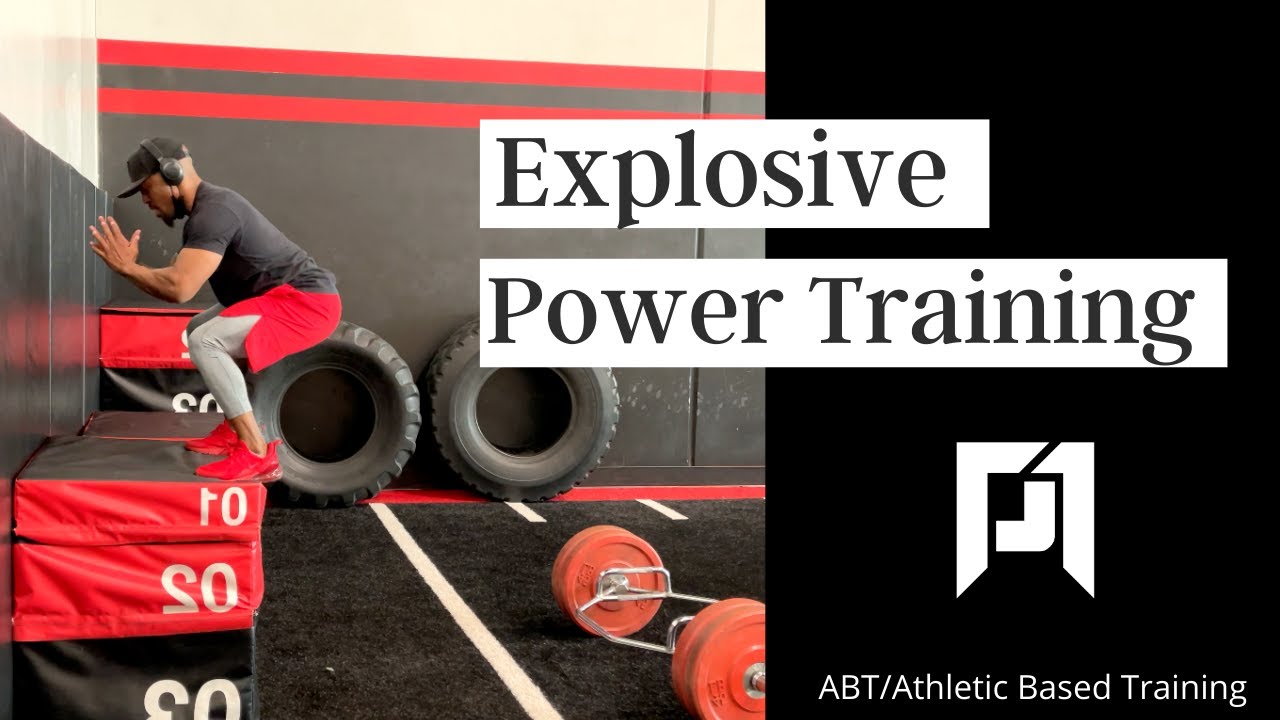 ABT- Athletic Based Training: Explosive Power Training at Phase 1 ...