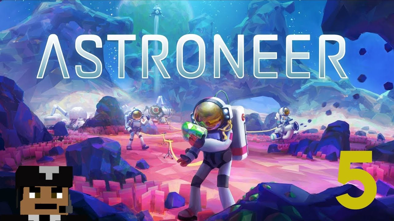 Astroneer: Cave Raiding For Those Sweet Sweet Minerals 5. - YouTube