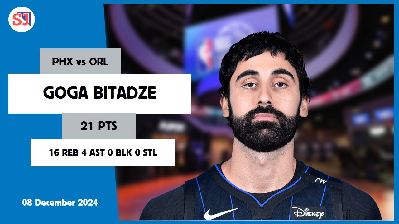 GOGA BITADZE 21 PTS vs PHX 08 Dec 24-25 ORL Highlights - YouTube