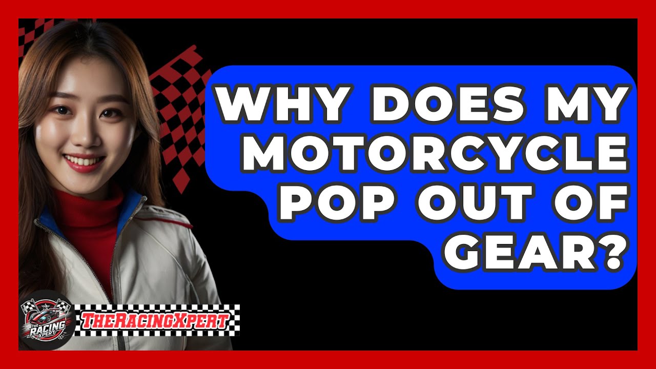 Why Does My Motorcycle Pop Out Of Gear? - The Racing Xpert - YouTube