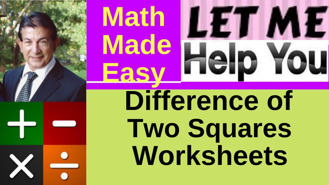 Difference of Two Squares Worksheets - YouTube