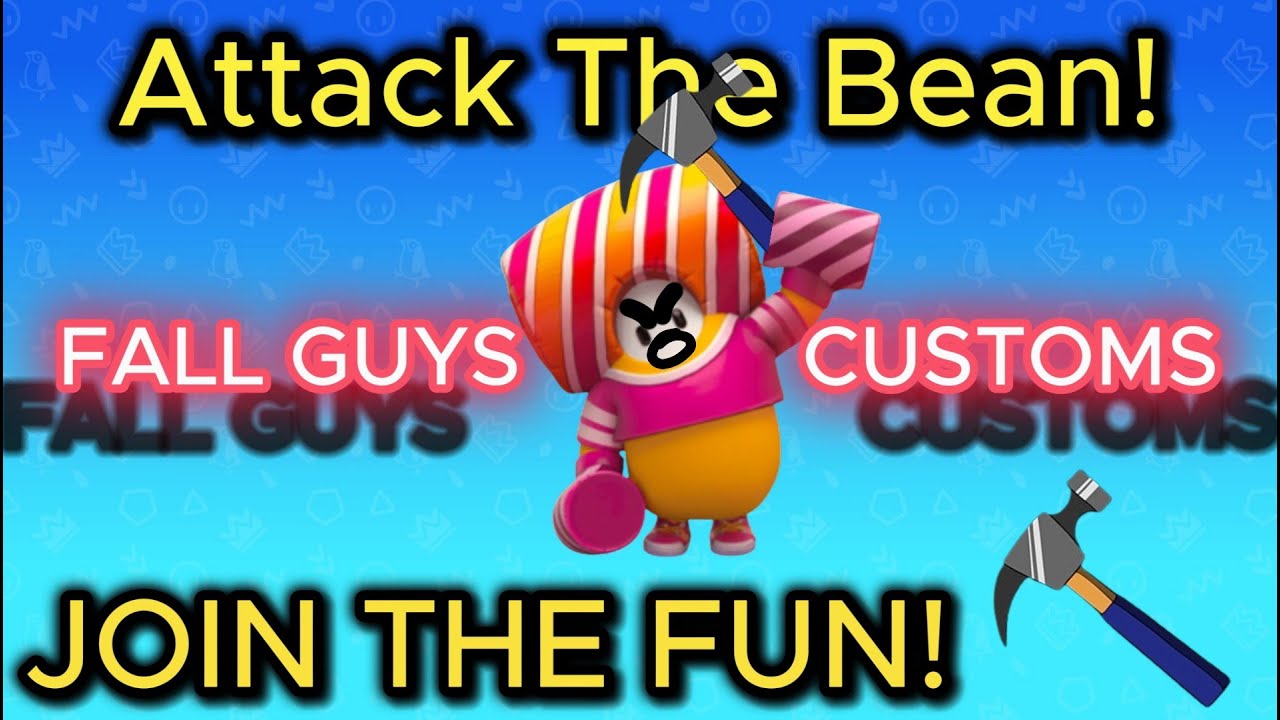 ATTACK THE BEAN!!! (Fall Guys Customs) - YouTube