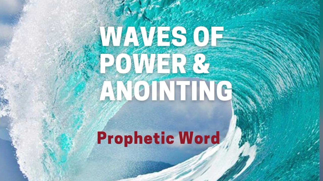 Prophetic Dream - Waves of Anointing & Power - YouTube