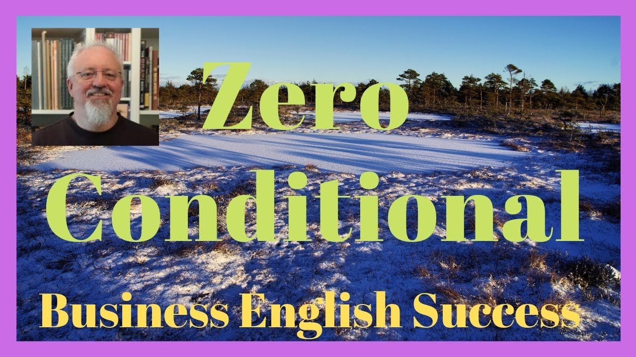 Zero Conditional - Formation and Examples of the Zero Conditional ...