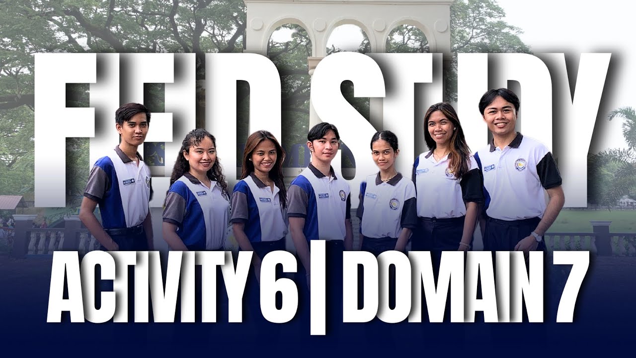 FS 1 ACTIVITY 6 (VLOG 6) DOMAIN 7 | EL IV-2 GROUP 5 - YouTube