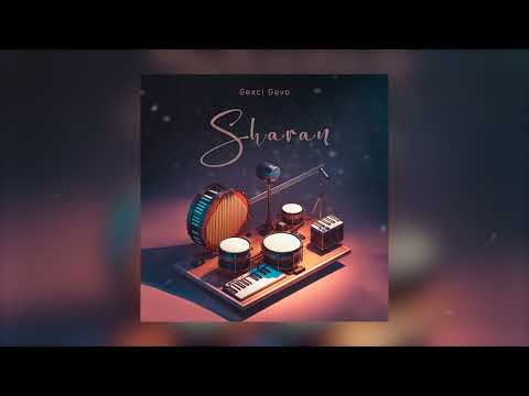 Gexci Gevo - Sharan | Official Audio 2024