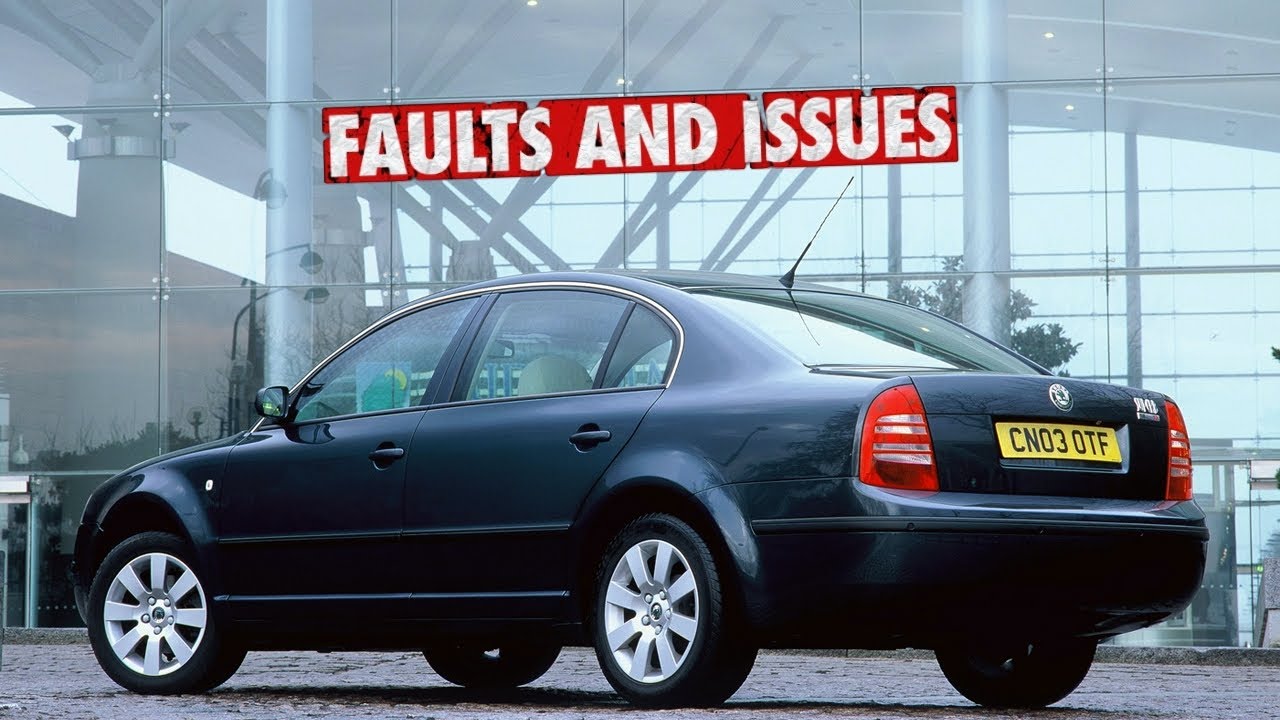 Skoda Superb first generation Common Faults - YouTube