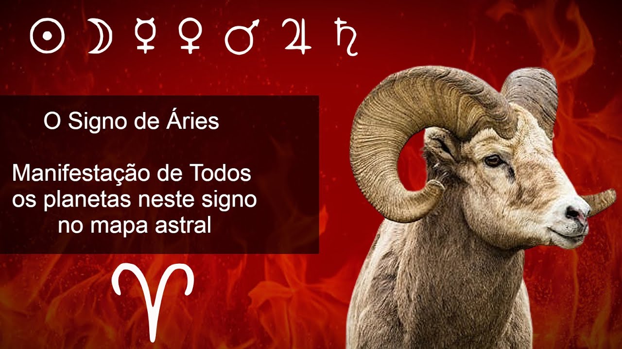 O signo de Áries | Manifestação deste signo através de todos os ...