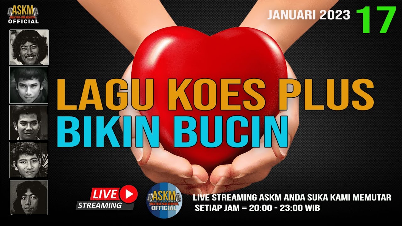 🔴 ASKM Live Streaming | Lagu Koes plus Bikin Bucin | 17 Januari 2023 ...