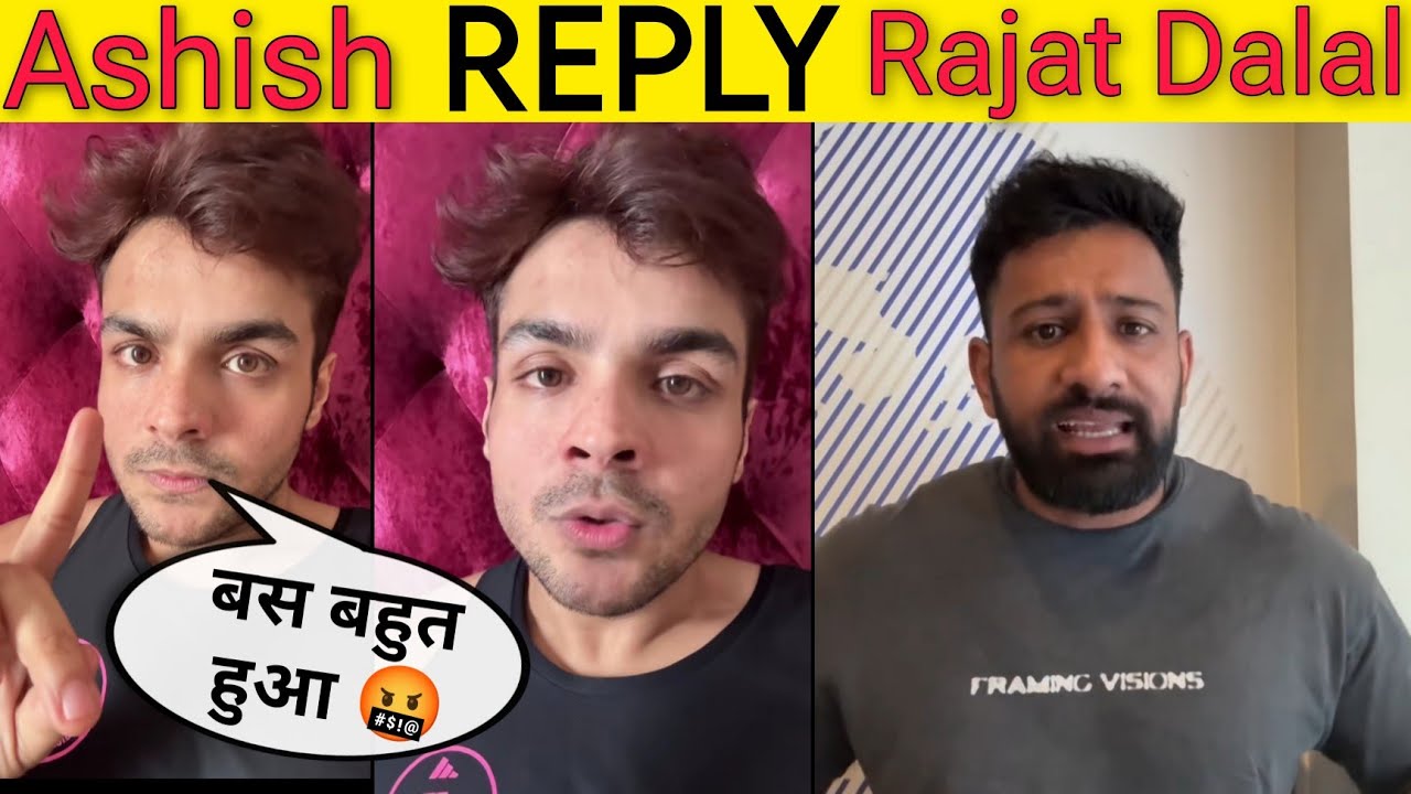 Ashish chanchlani Reply Rajat Dalal | Ashish Chanchlani Exposed Rajat Dalal | Ashish Support ...