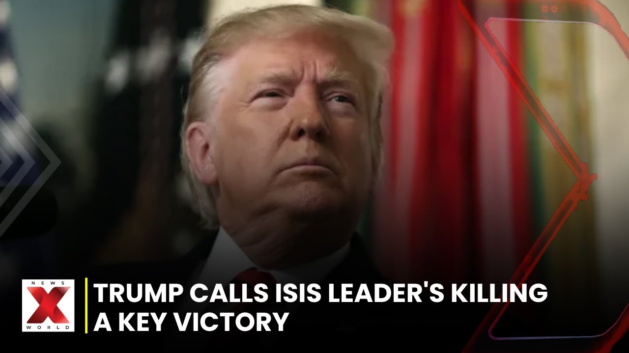 Trump Supports Killing of ISIS Leader as Key Victory in Fight Against ...