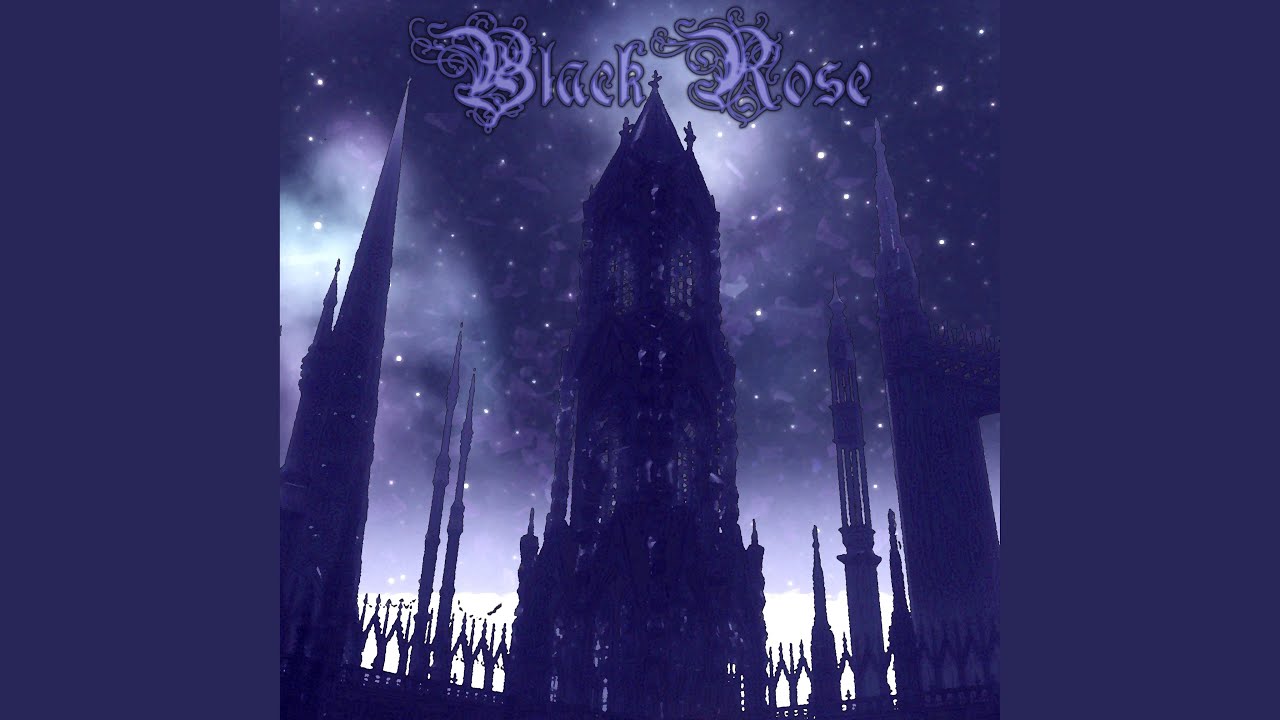 Black Rose - YouTube