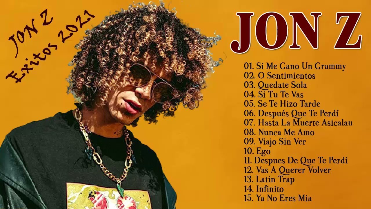 JON Z Mix Exitos 2021 - JON Z Sus Mejores Éxitos - YouTube