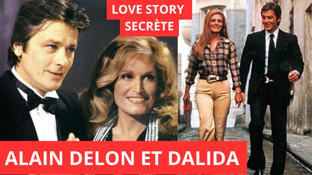 ALAIN DELON ET DALIDA - LOVE STORY SECRÈTE - YouTube