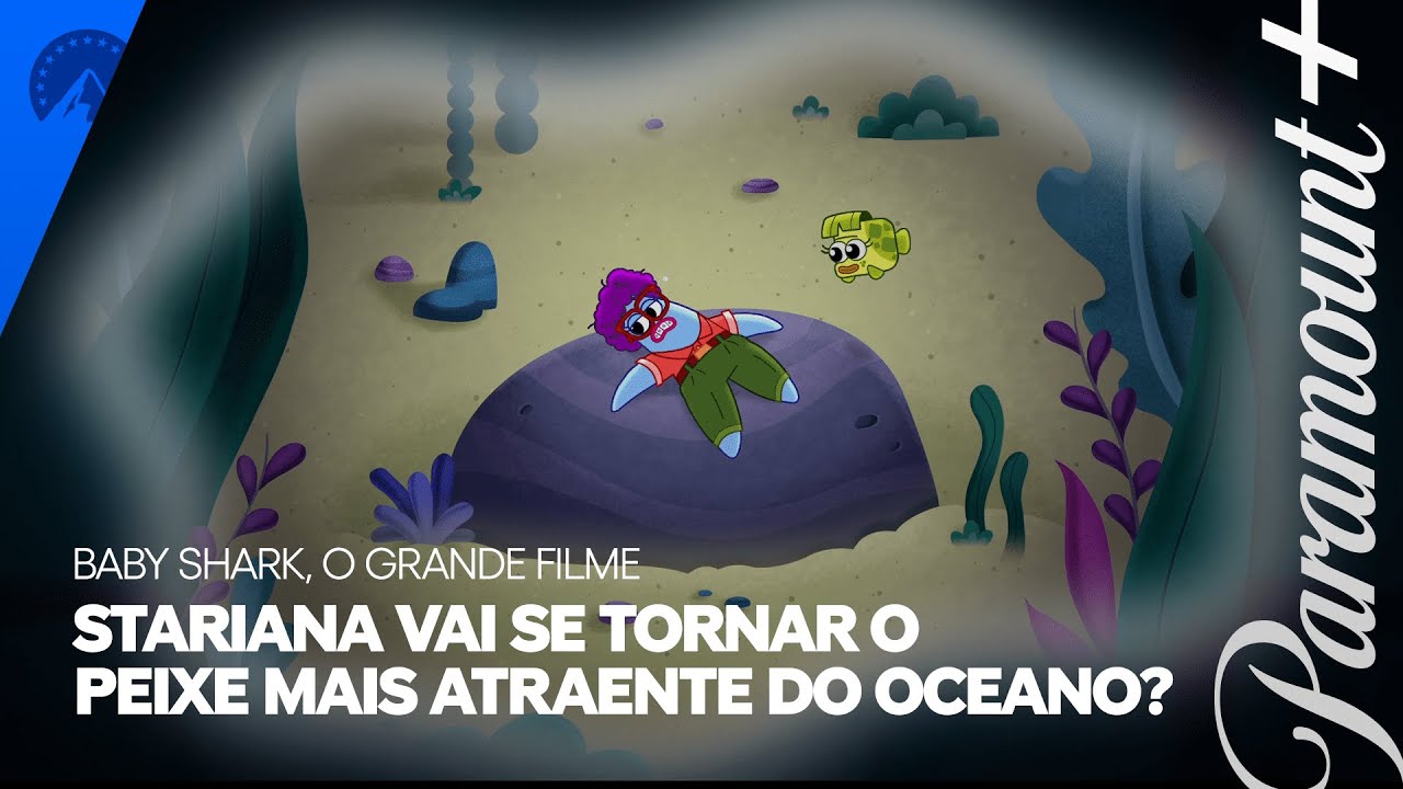 QUEM DEVERIA CANTAR A MÚSICA BABY SHARK? | Baby Shark, O Grande Filme | Paramount Plus Brasil ...