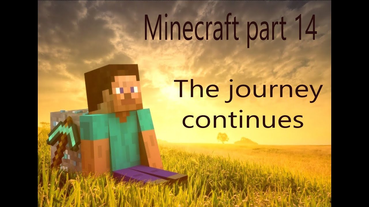 Minecraft Part 14: We are getting things together, making plans. # ...