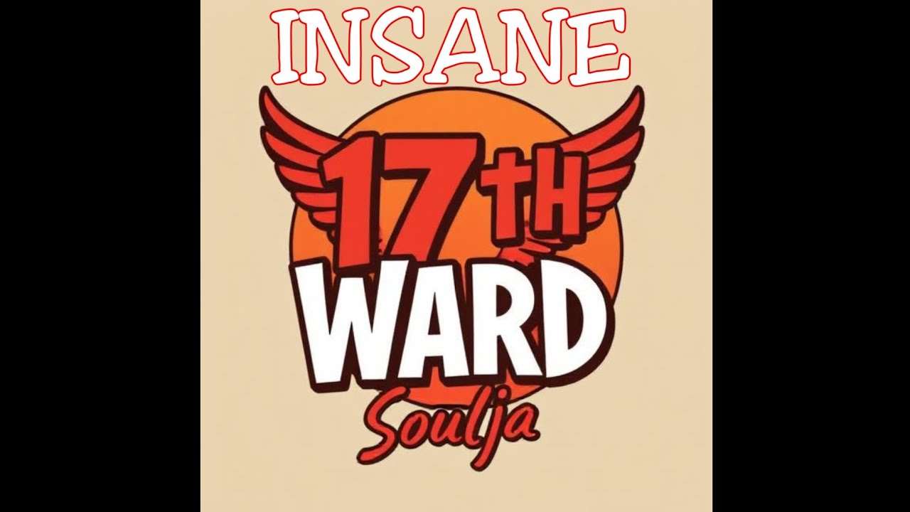 17th Ward Soulja by #INSANE - YouTube