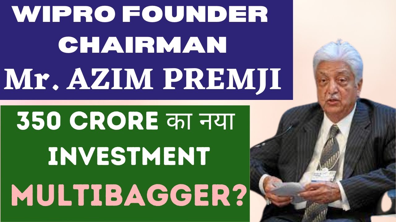 Mr. Azim premji Latest investment | Best small cap share | Premji ...