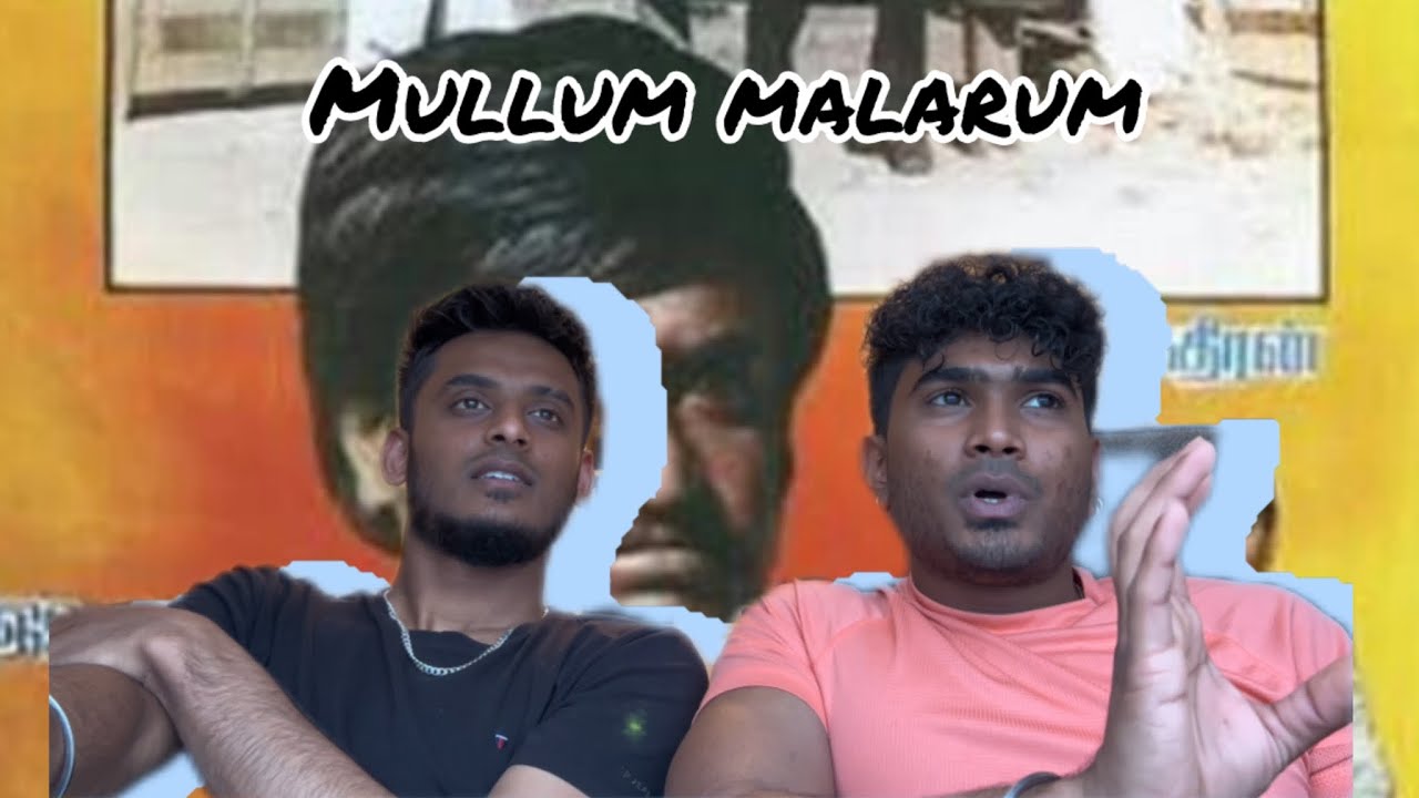 MULLUM MALARUM(1978) |TAMIL MOVIE REVIEW |REVIST |SUPERSTAR RAJINIKANTH ...